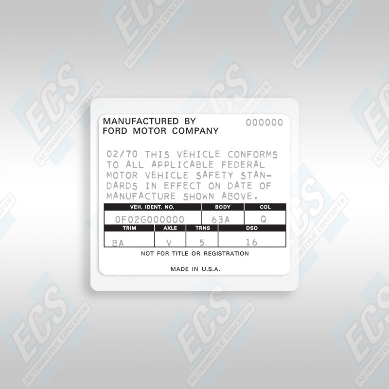 VIN Data Decal (1970-71 Ford Vehicles) – ECS Automotive Concepts